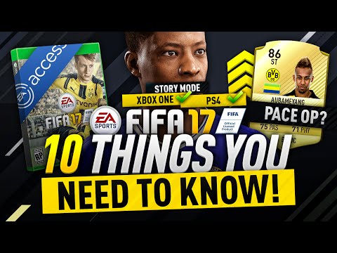 FIFA 17: 10 things you must know!