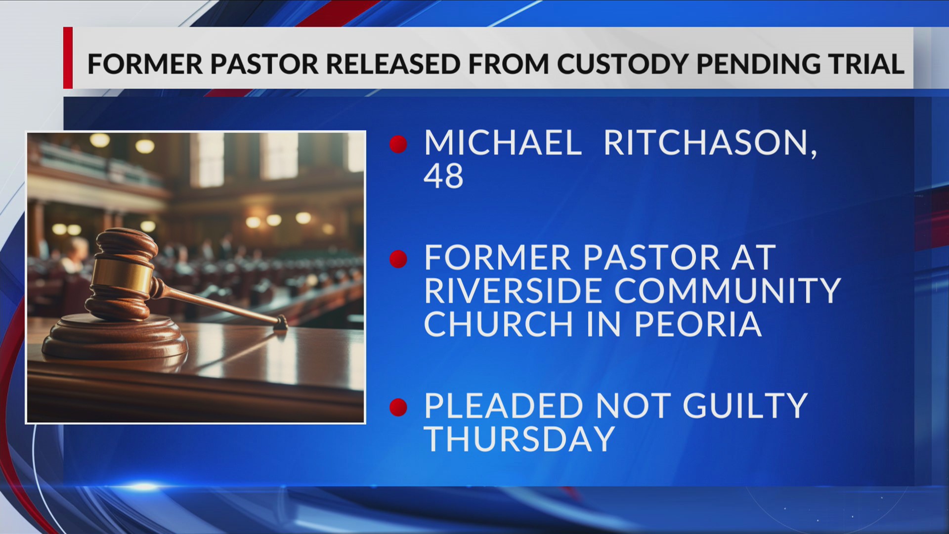 Former Peoria pastor released pending trial