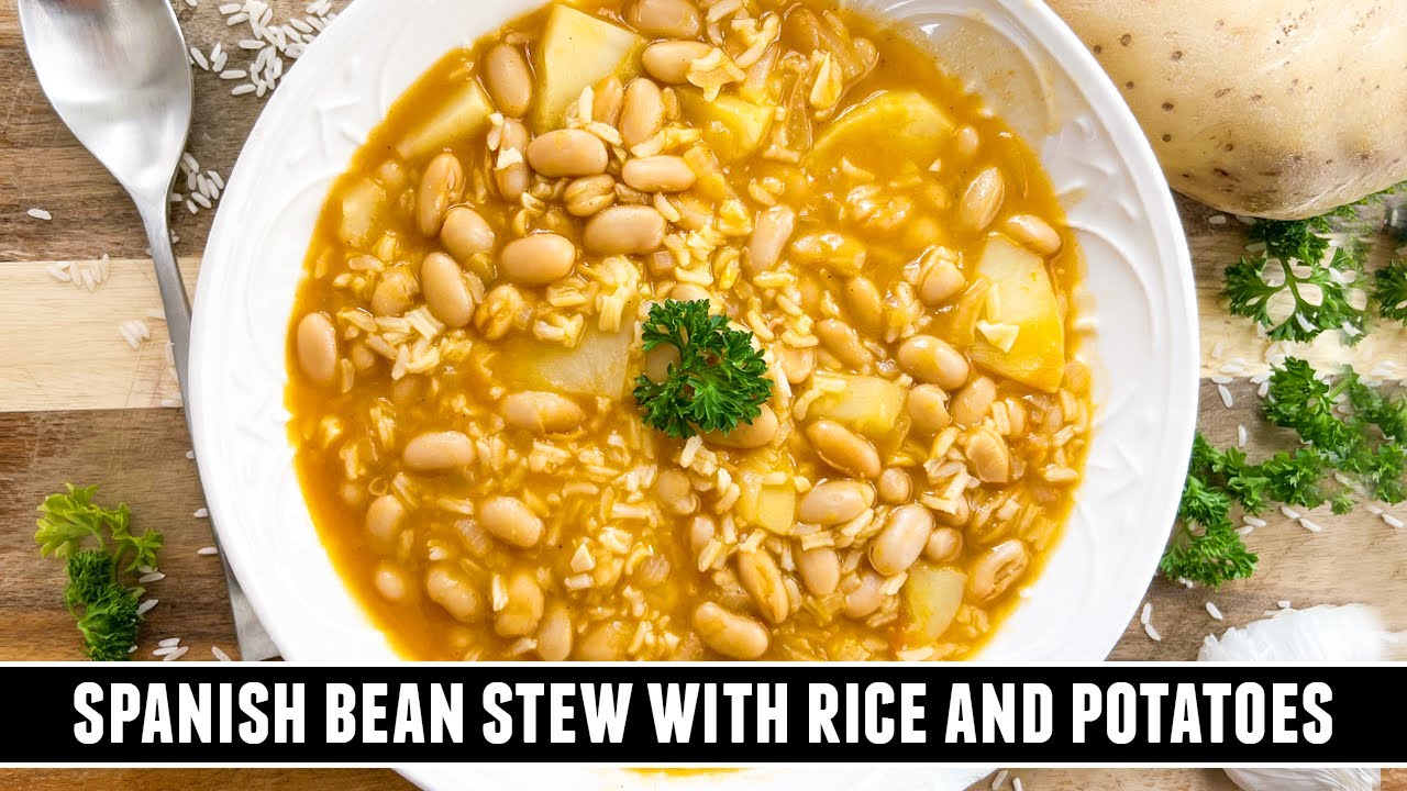 Spanish beans with rice & potatoes | Possibly the best bean stew ever