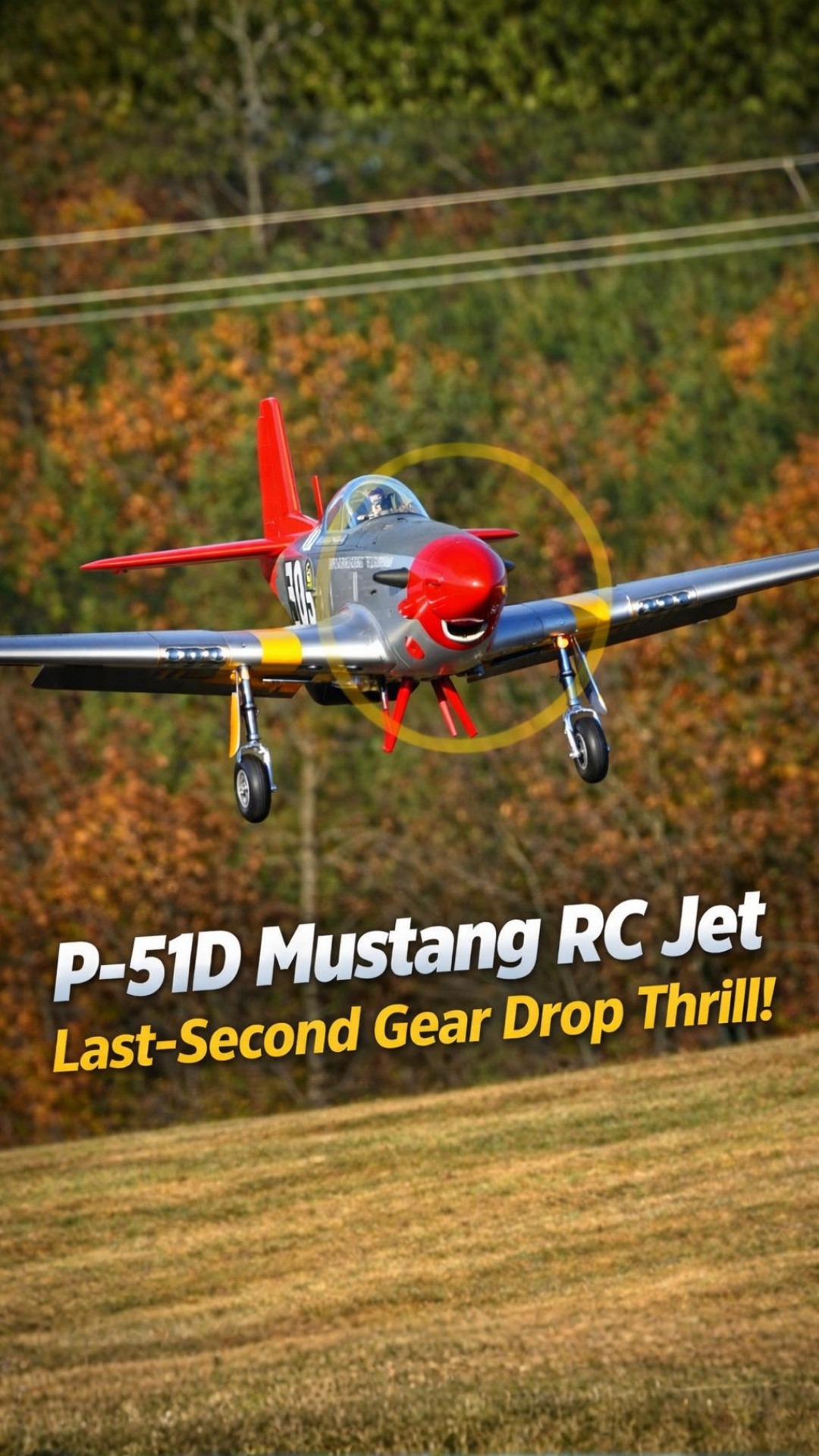 P-51D Mustang RC jet last-second gear drop thrill!