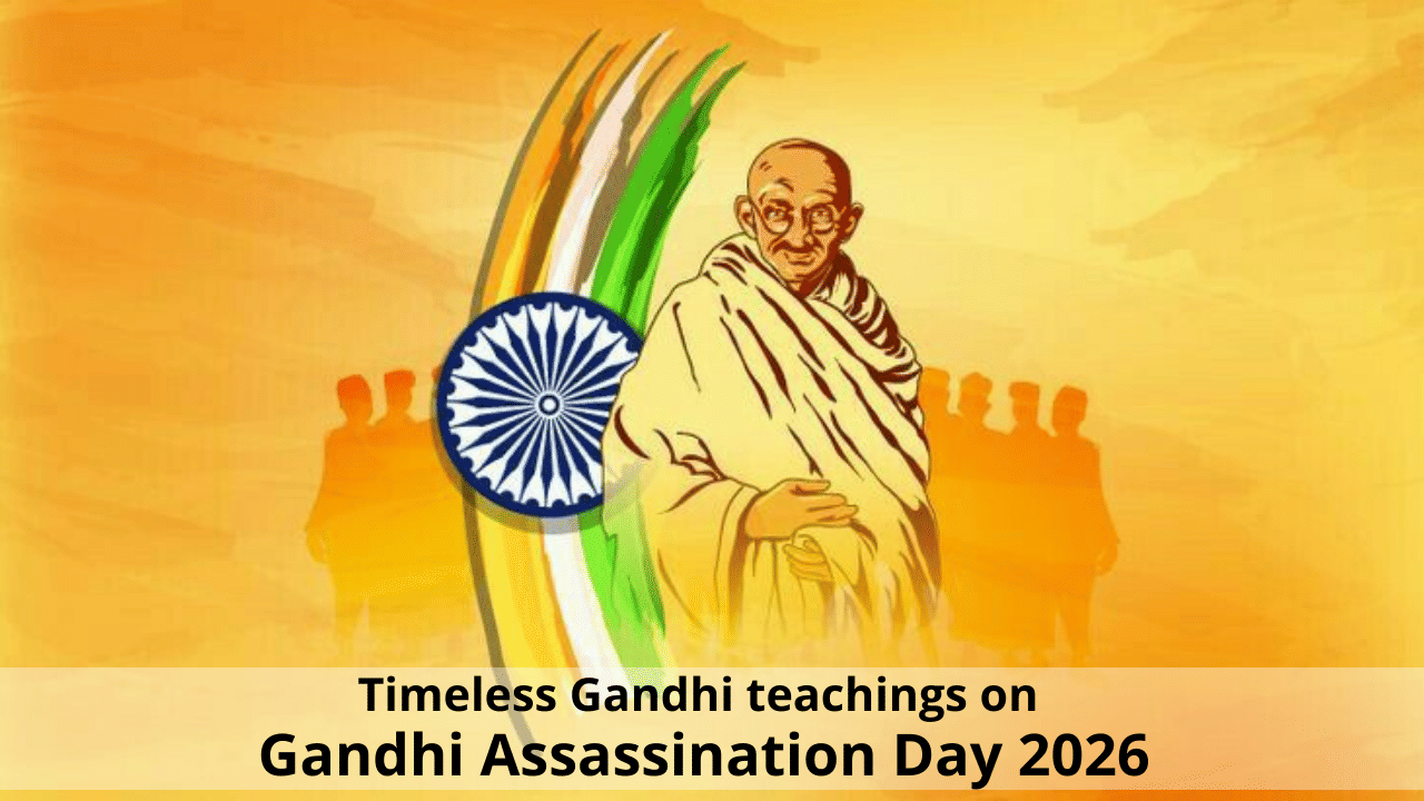 Timeless life teachings of Mahatma Gandhi to reflect on Gandhi ...