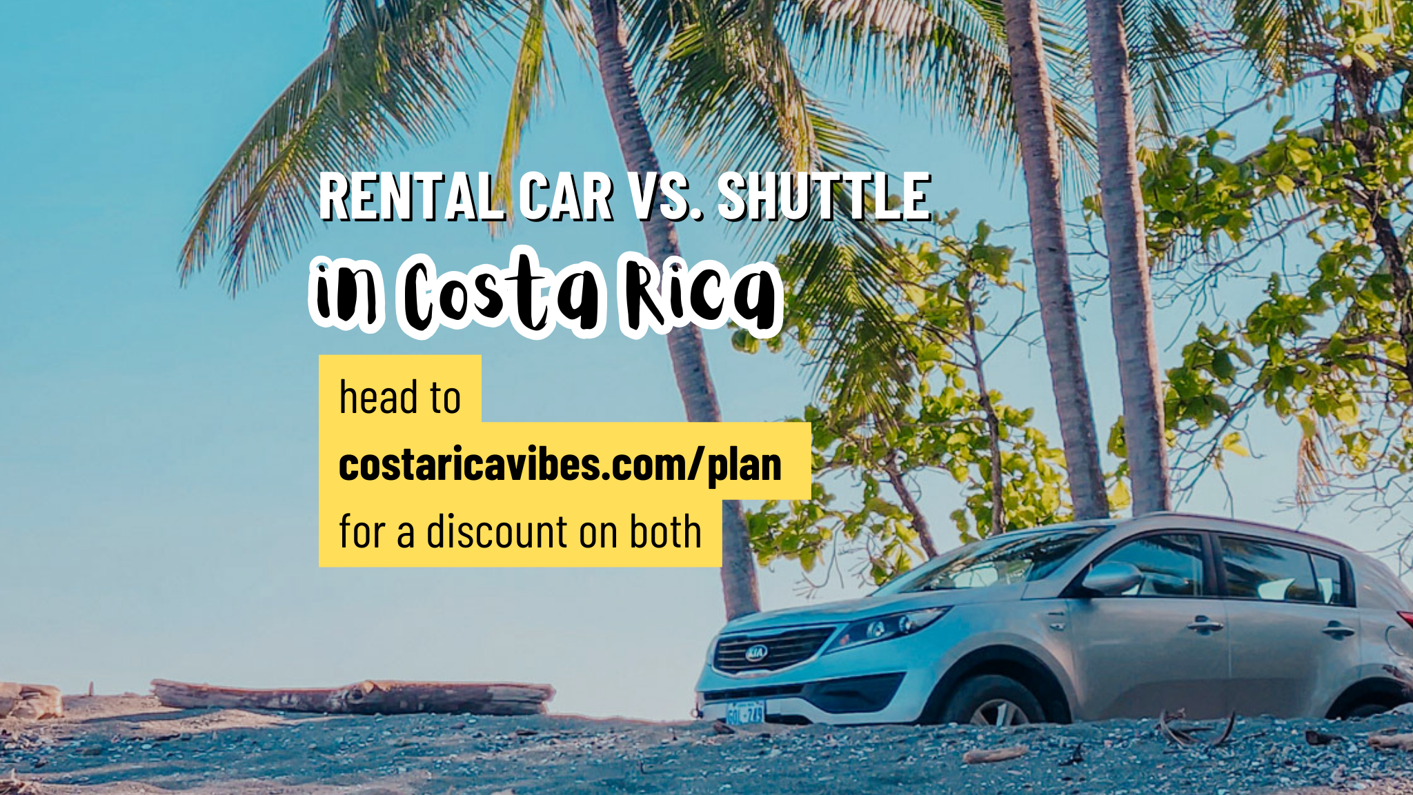 Rental car or shuttle in Costa Rica? How to choose (and save money)