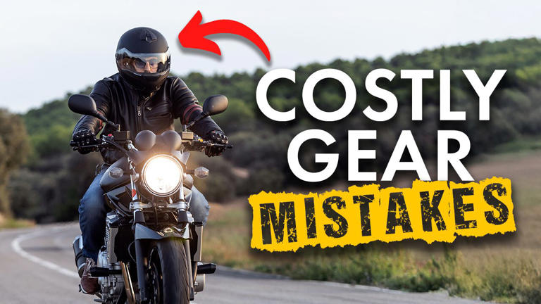 12 Motorcycle Gear Mistakes Rides Make That Costs Them Hundreds