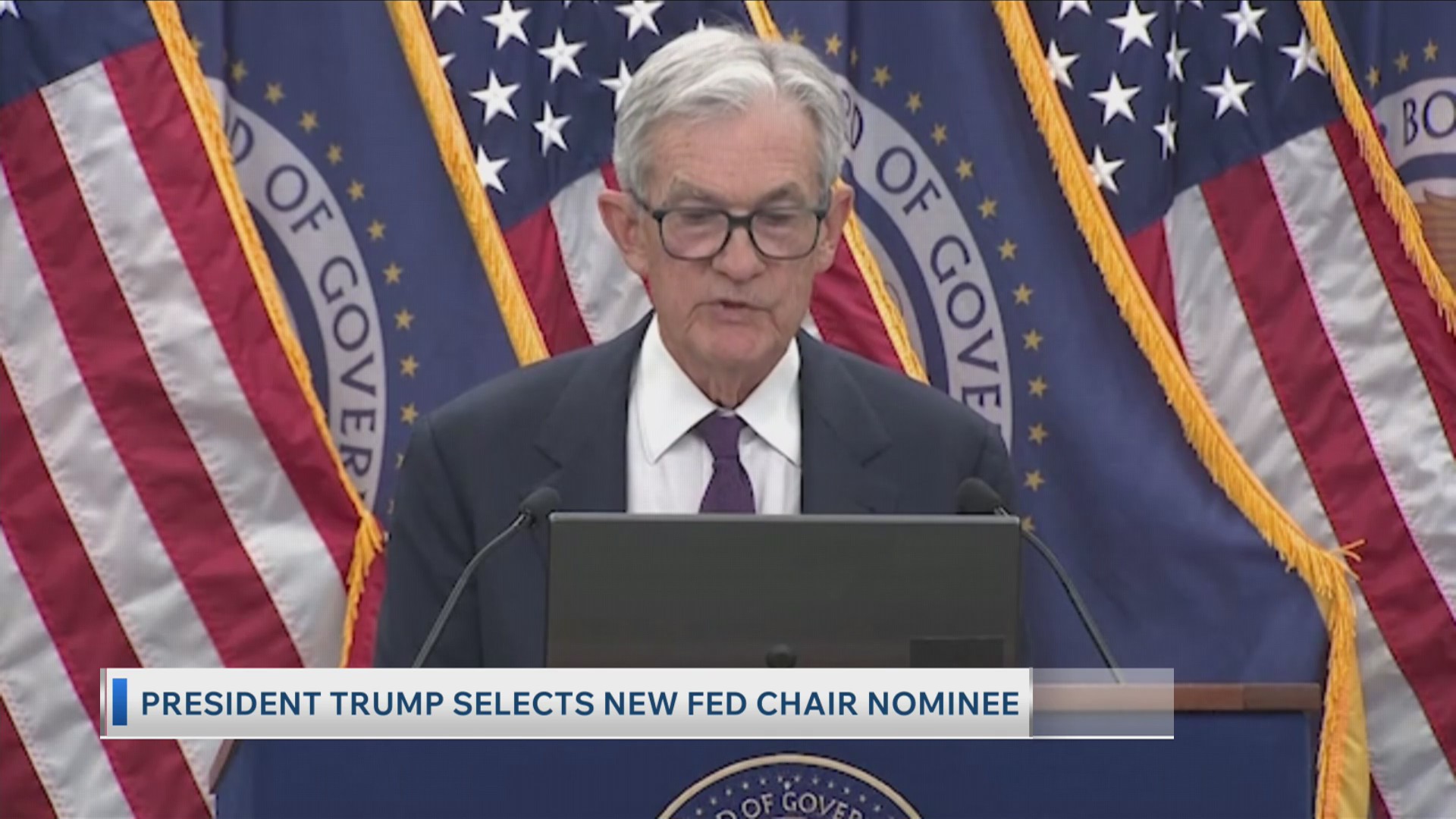 President Trump selects new Fed chair nominee