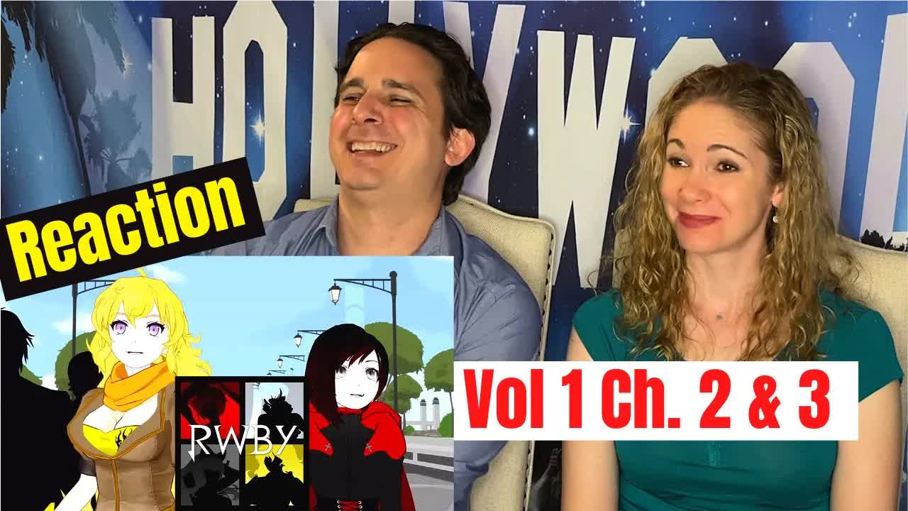 RWBY volume 1 chapters 2 and 3 reaction