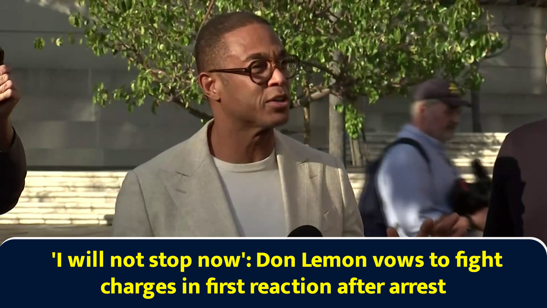 'I will not stop now': Don Lemon vows to fight charges as he speaks ...