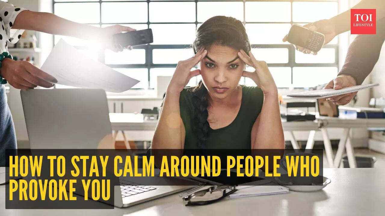 How to stay calm around people who provoke you, as per psychology: 5 ...
