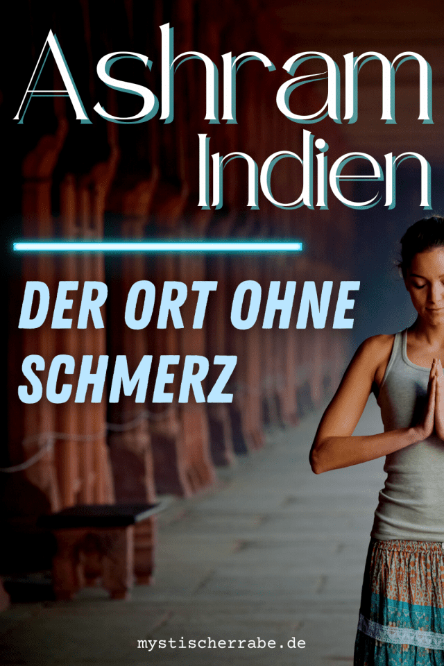 Ashram in Indien: Der Ort ohne Schmerz
