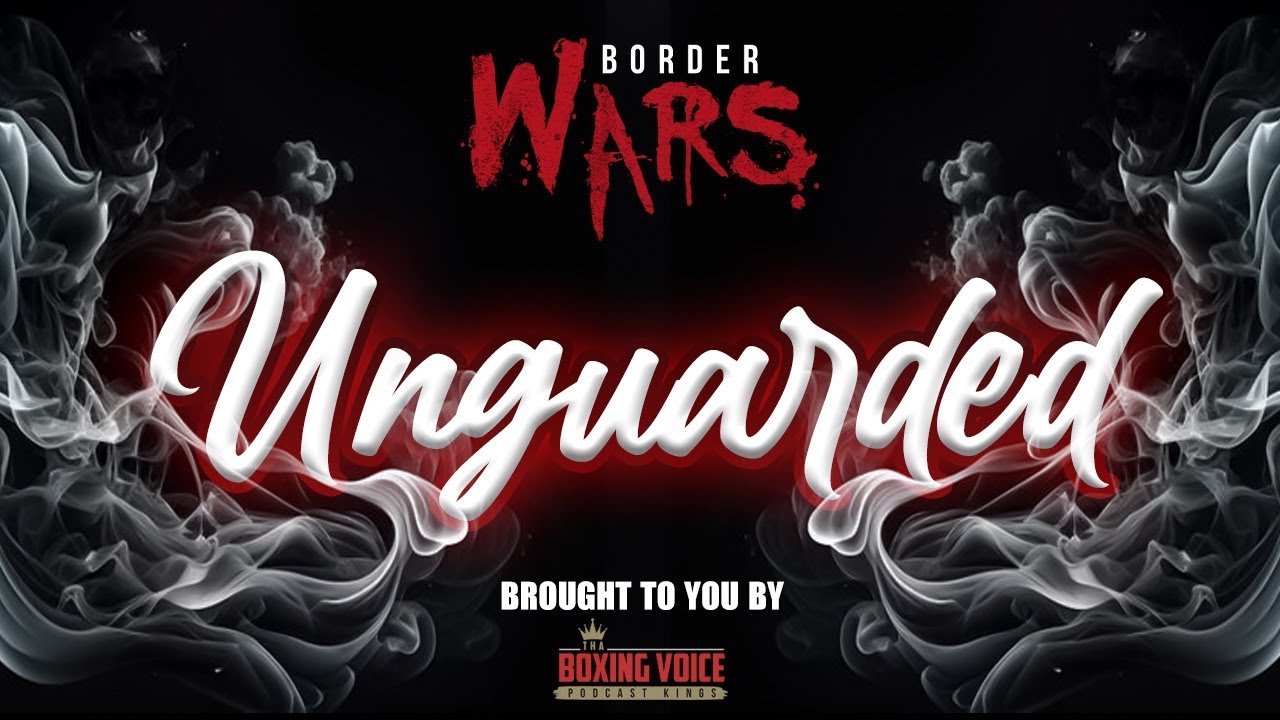 🚨Border Wars 14 unguarded: Nathan Oleson