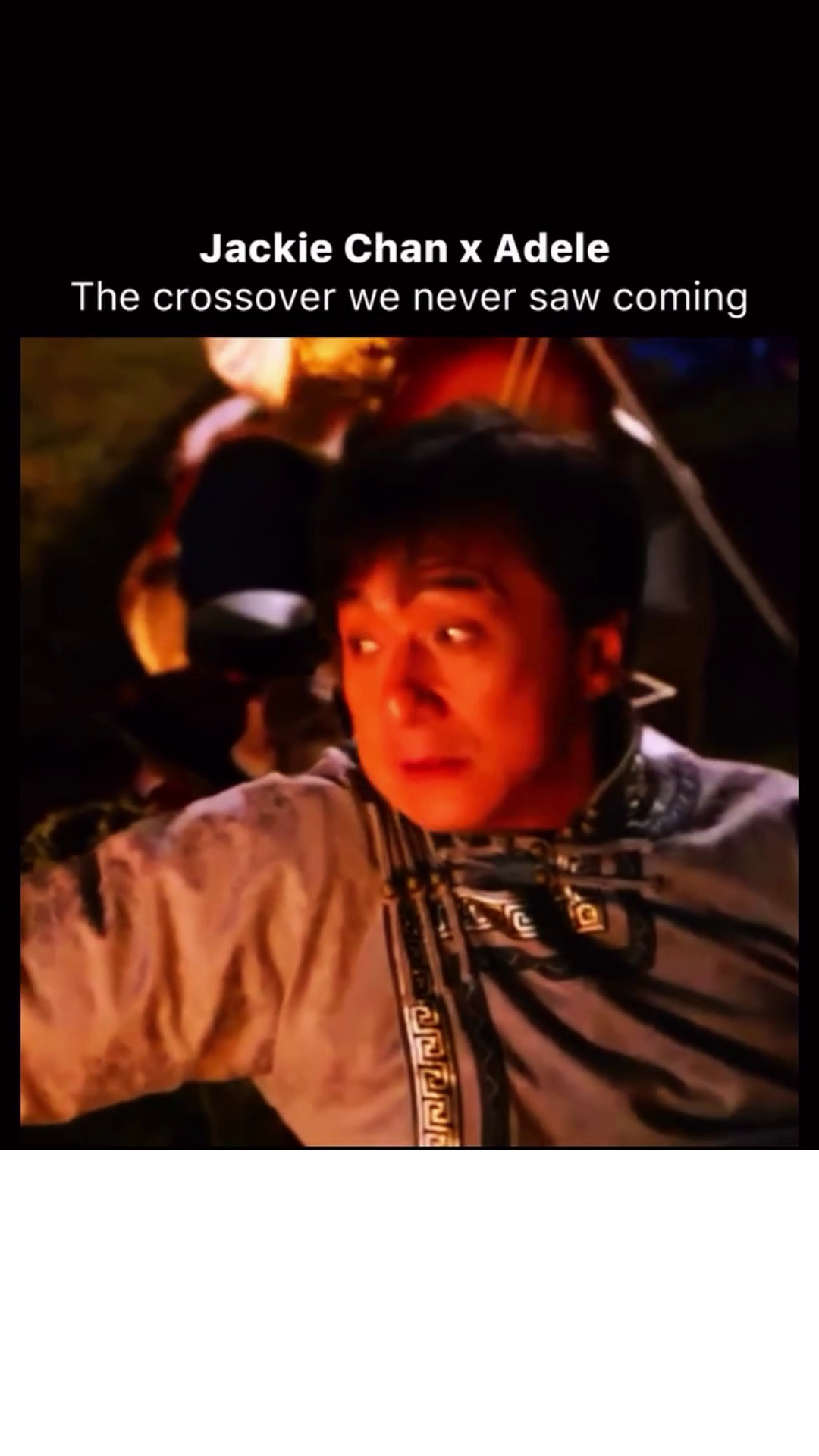 Jackie Chan x Adele, the crossover we never saw coming