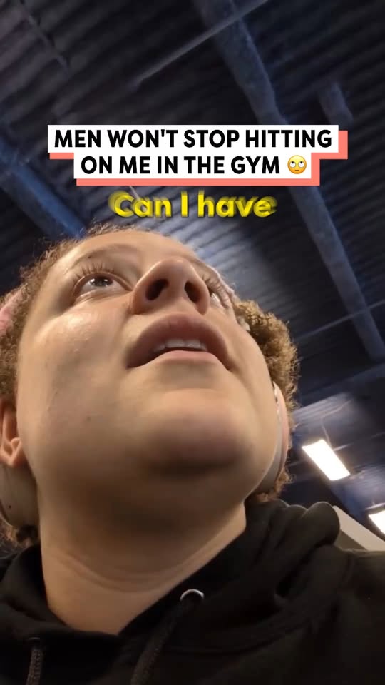 Gym bros won’t stop hitting on me