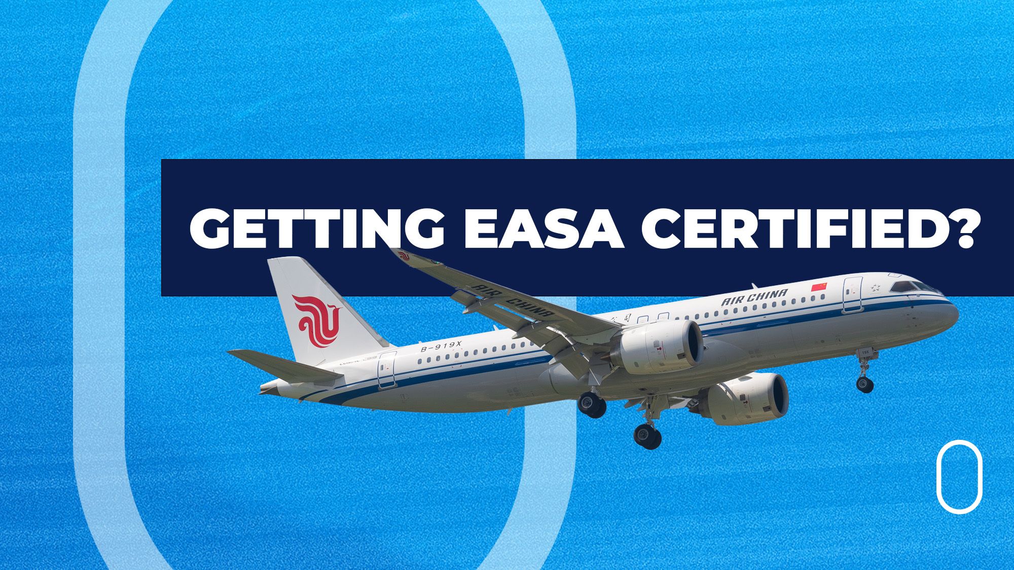 COMAC C919 getting EASA certification?