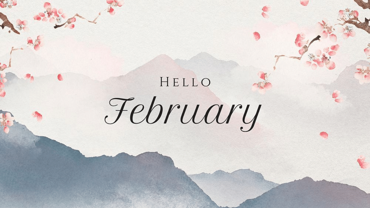 Welcome February 2026! Fresh wishes, quotes, and beautiful images to ...
