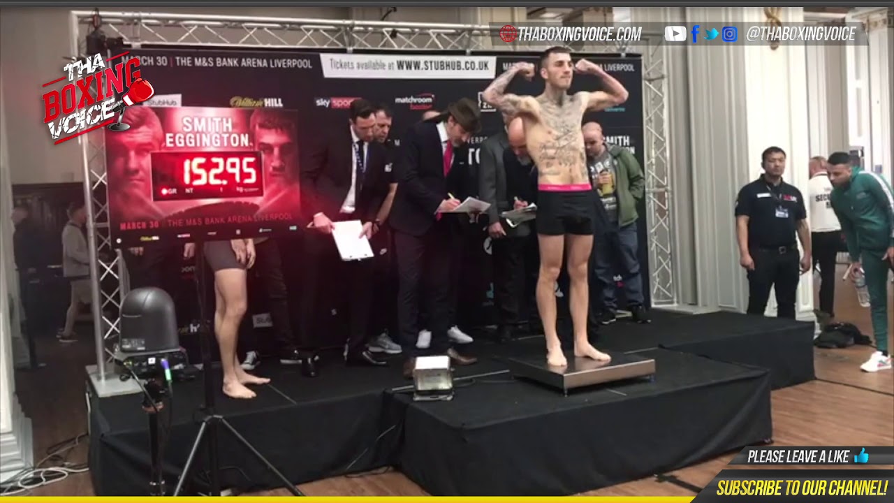 Liam Smith vs Sam Eggington weigh in