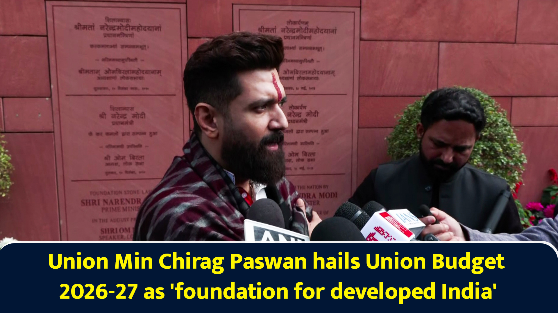 Union min Chirag Paswan hails Union Budget 2026-27 as 'foundation for ...