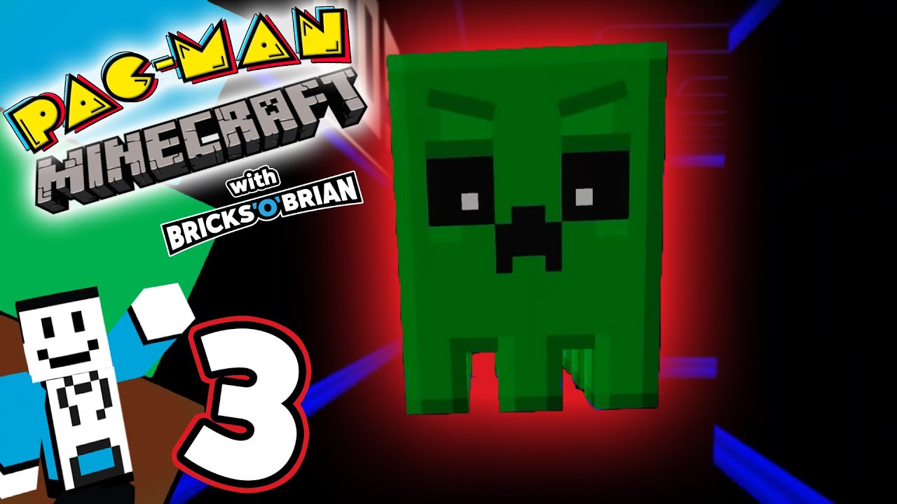 I'm afraid of the ghosts! - Pac-Man Minecraft with Bricks 'O' Brian