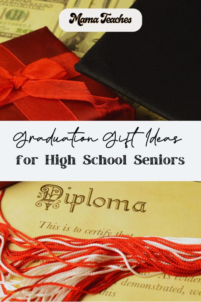 Graduation gift ideas for high school seniors