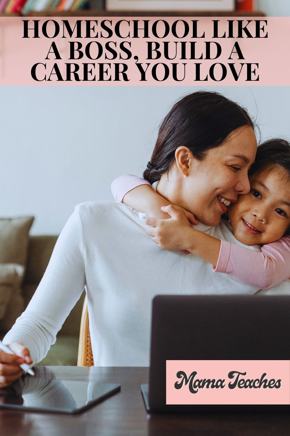 Homeschool like a boss, build a career you love