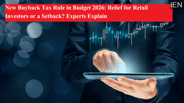 New buyback tax rule in budget 2026: Relief for retail investors or a ...