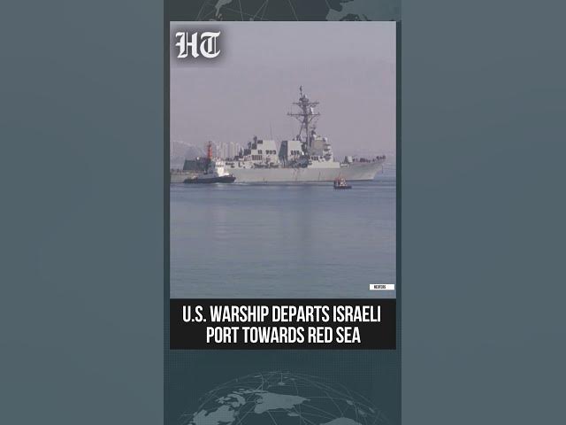 US Navy destroyer departs Israeli port as tensions with Iran remain high