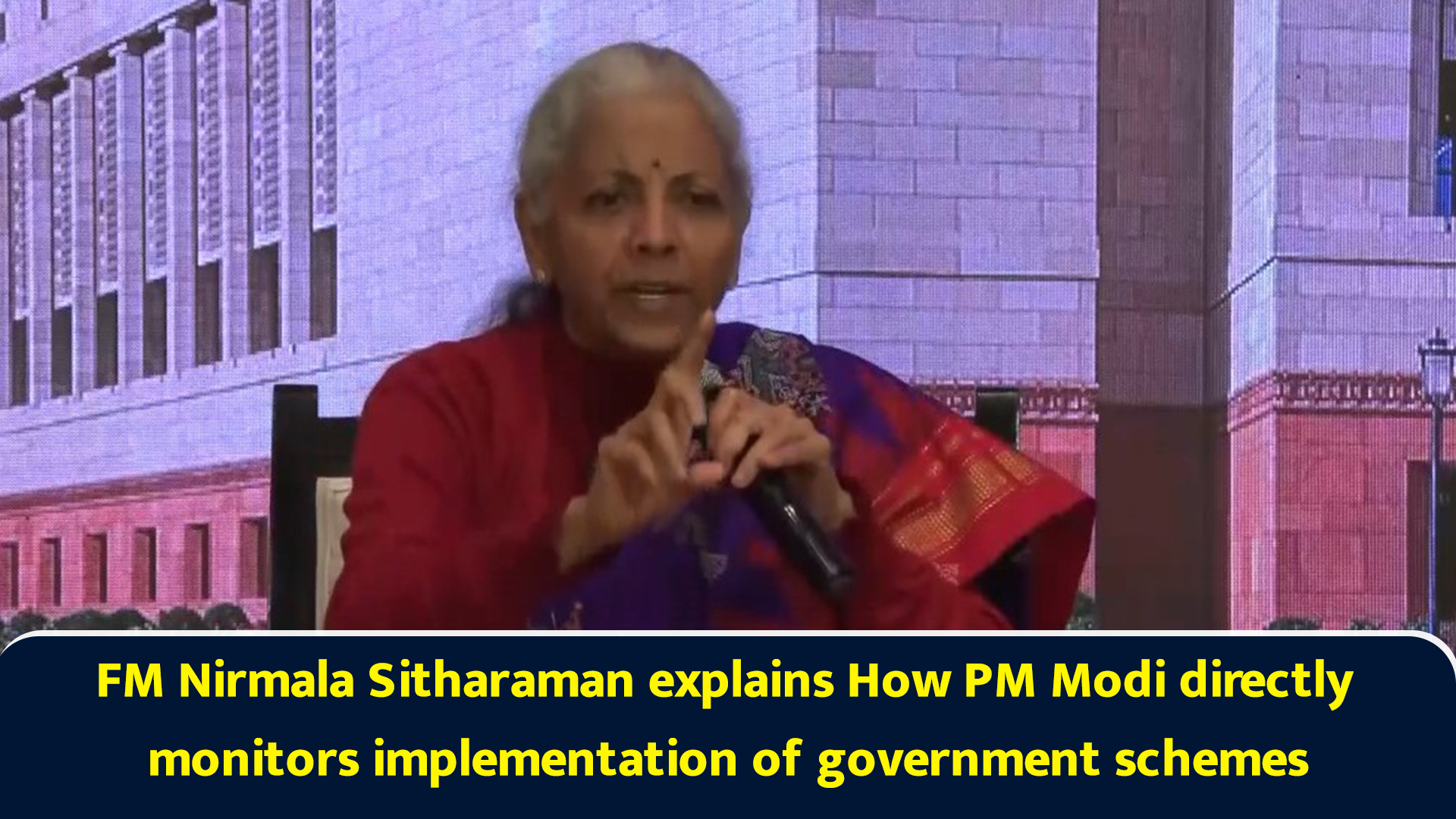 FM Nirmala Sitharaman explains how PM Modi directly monitors ...
