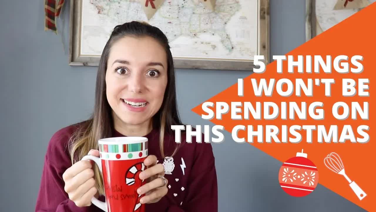 5 things I won't be spending money on this Christmas - COLLAB!