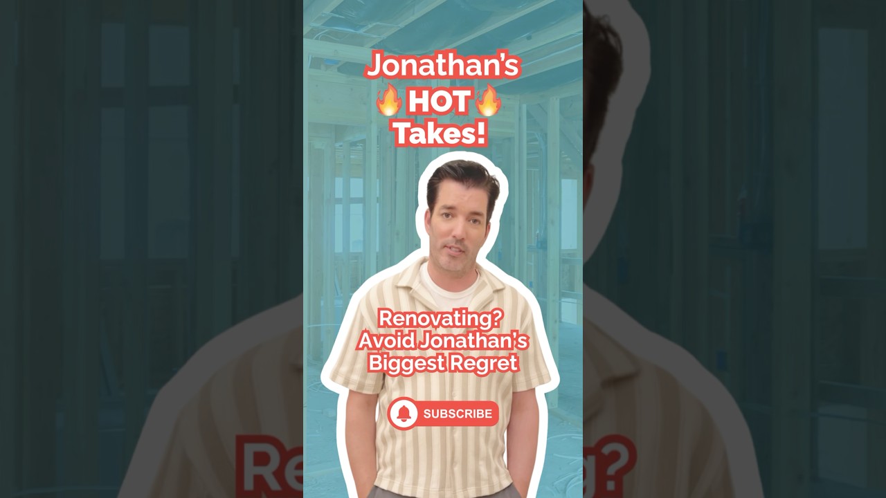 Avoid Jonathan Scott's biggest regret before you start renovating
