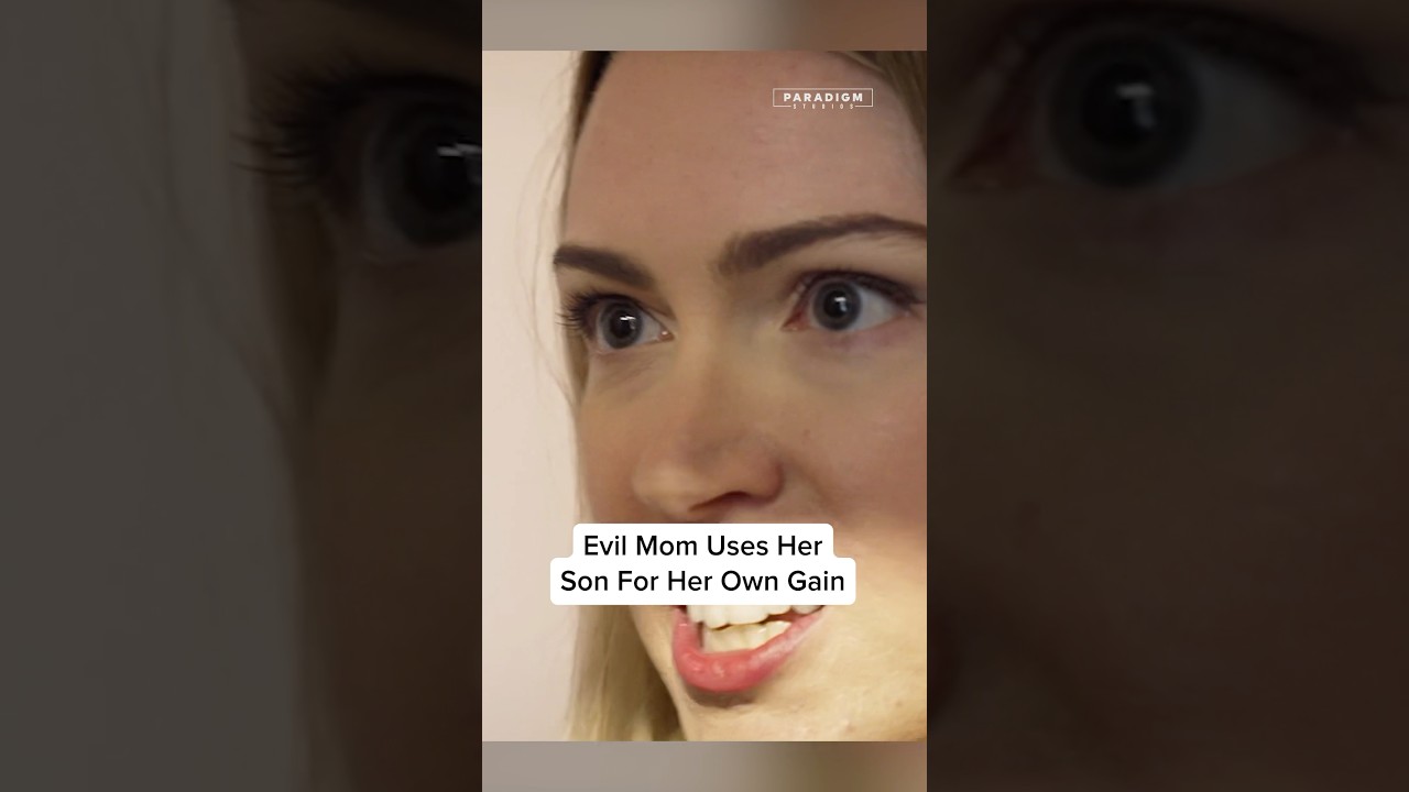 Evil mom uses her son for her own gain