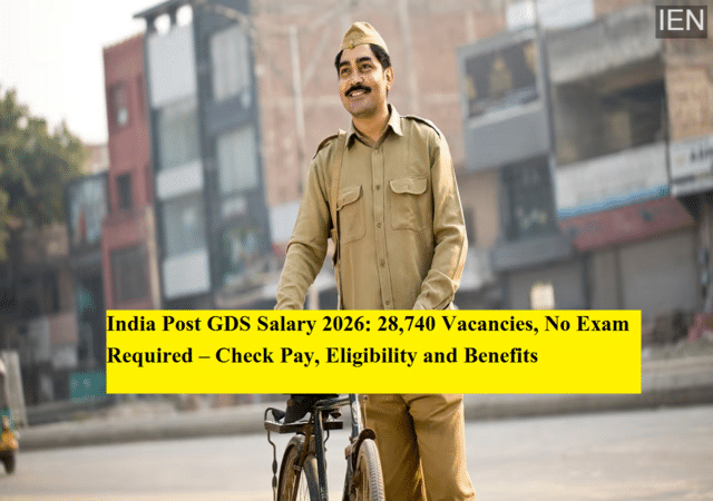 India Post GDS salary 2026: 28,740 vacancies, no exam required – check ...
