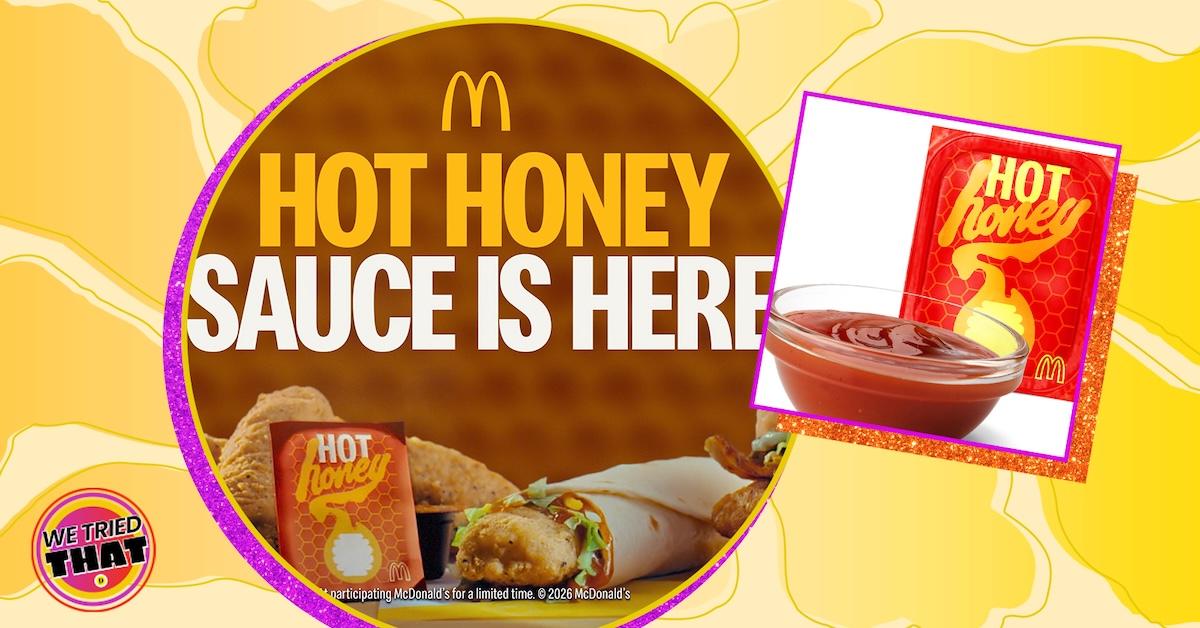 We tried that: McDonald's new hot honey menu