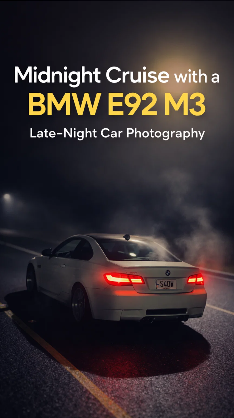 Midnight cruise with a BMW E92 M3 | Late-night car photography