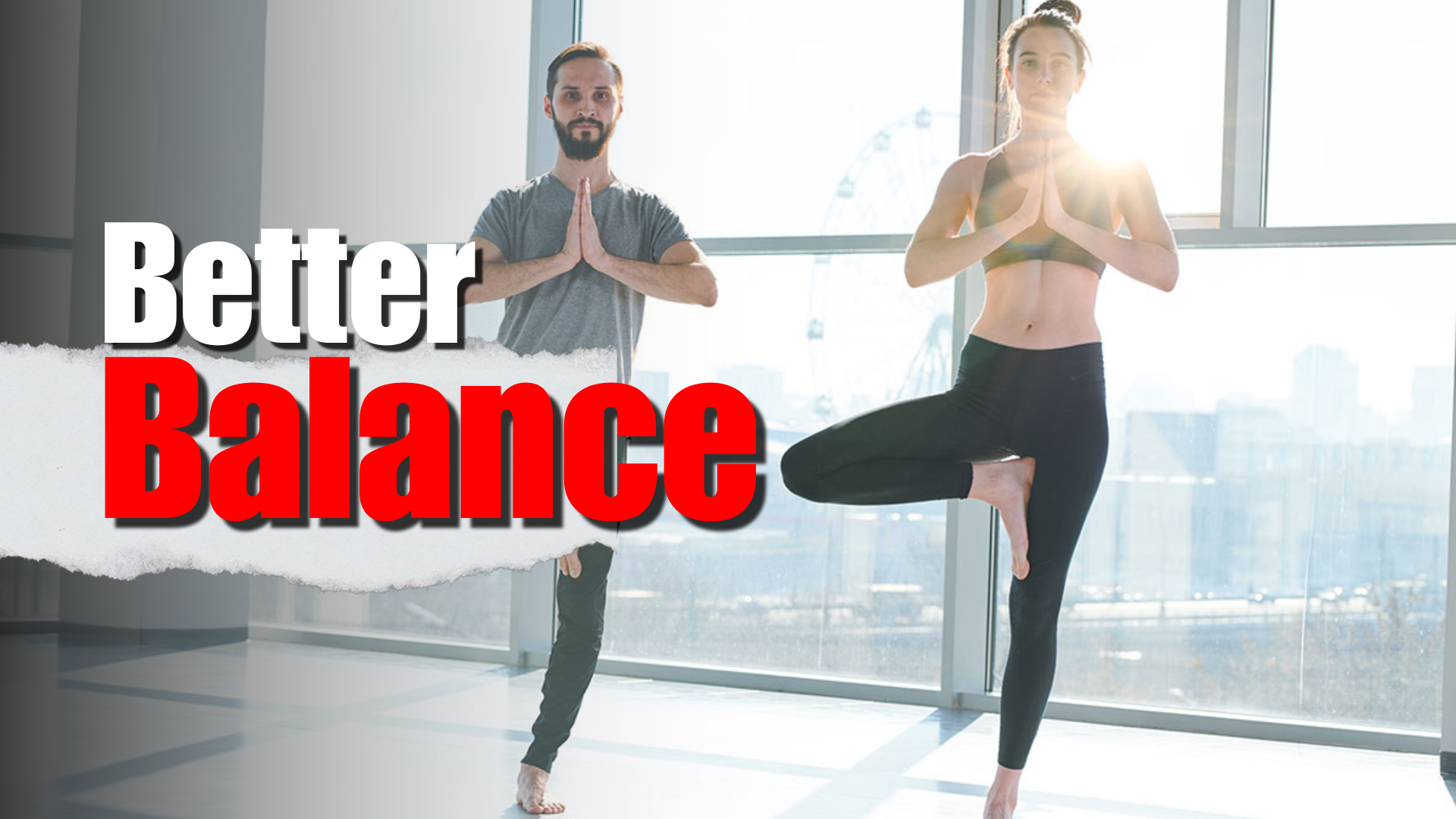 6 moves for better balance and body control