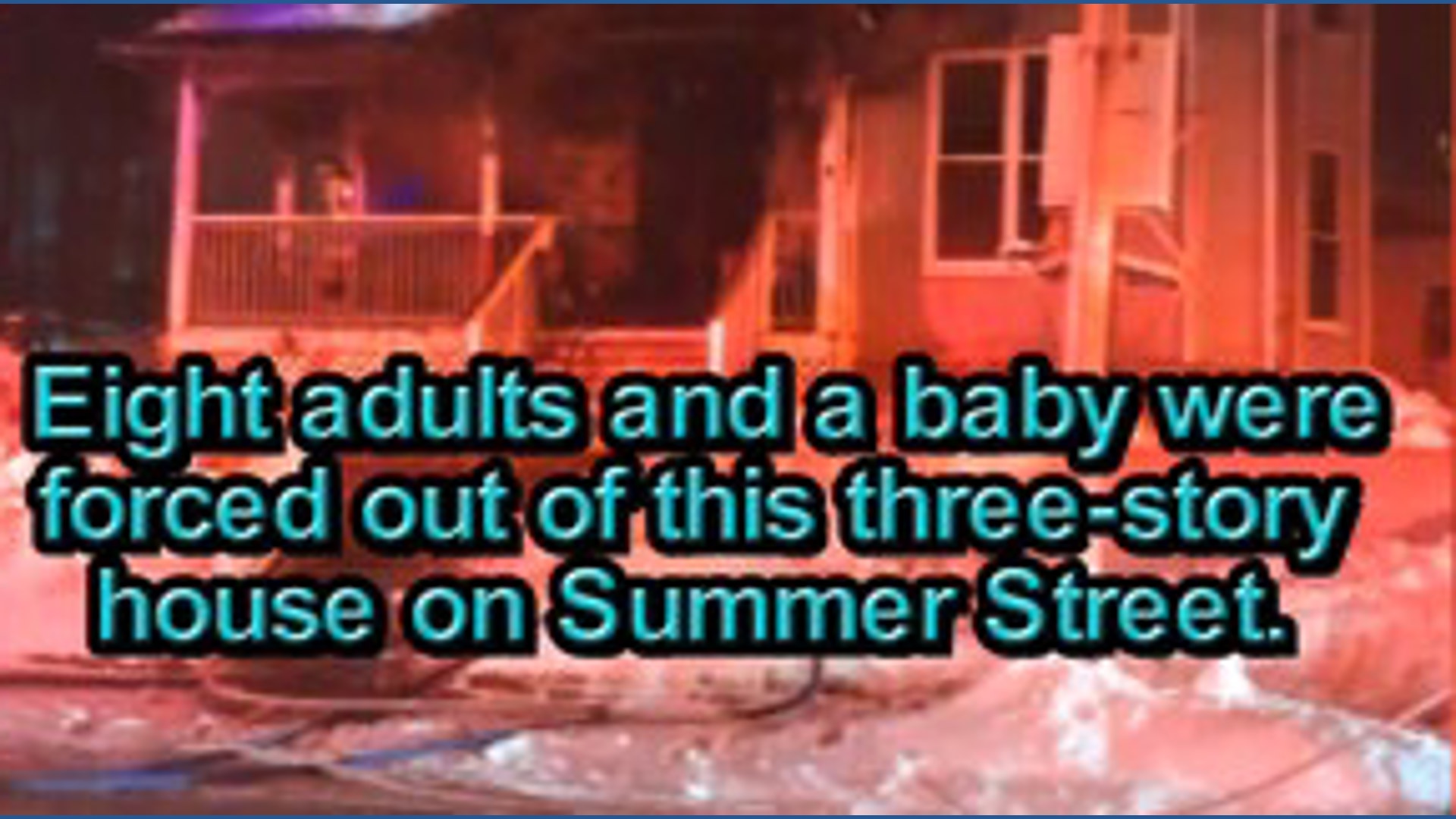 Bristol house fires on Summer and Perkins streets