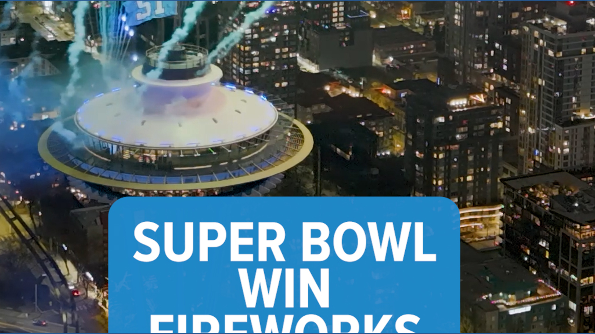 Space Needle celebrates Seahawks' Super Bowl win