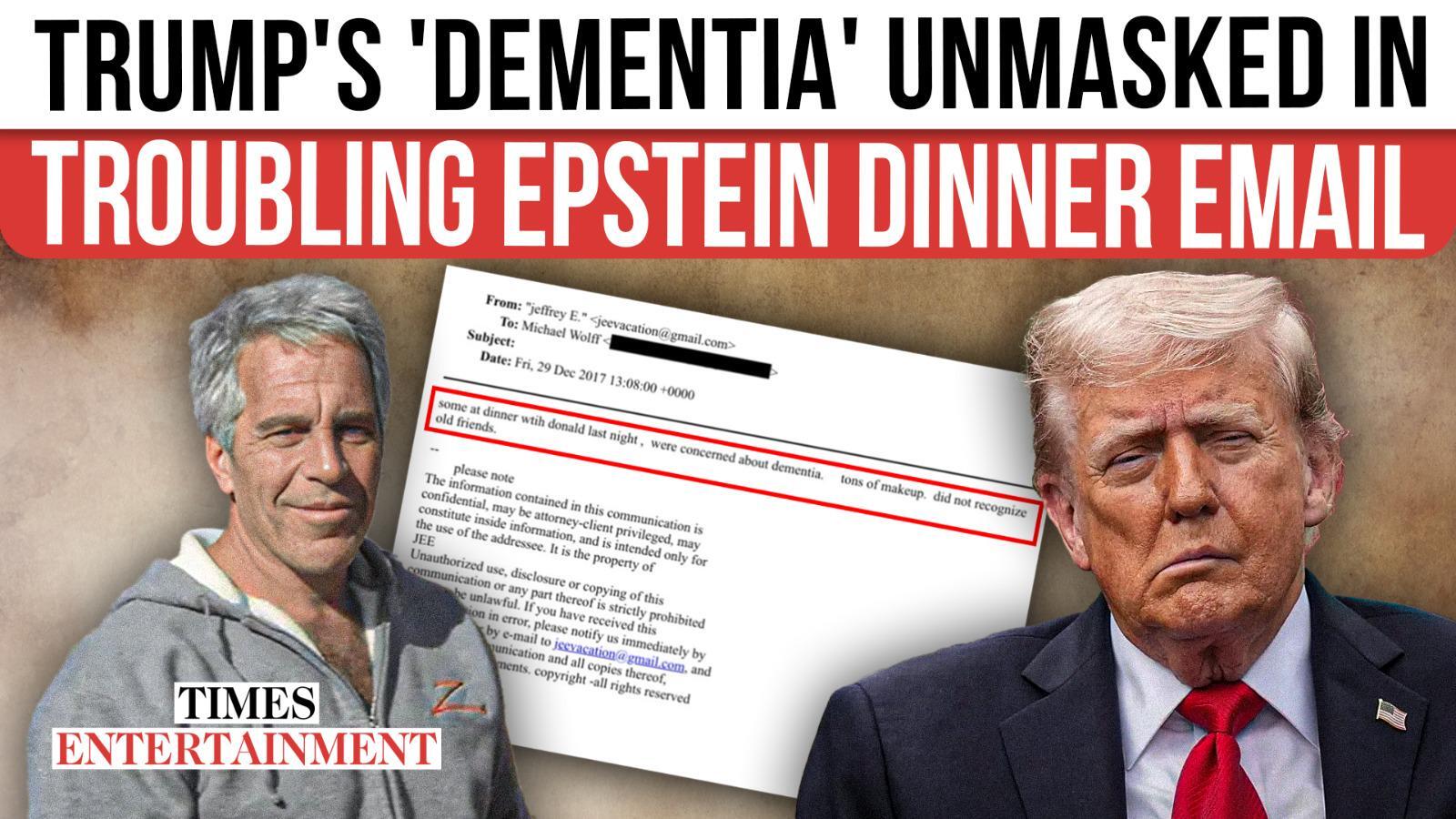 Epstein email claims Trump ‘did not recognise old friends’ as health ...