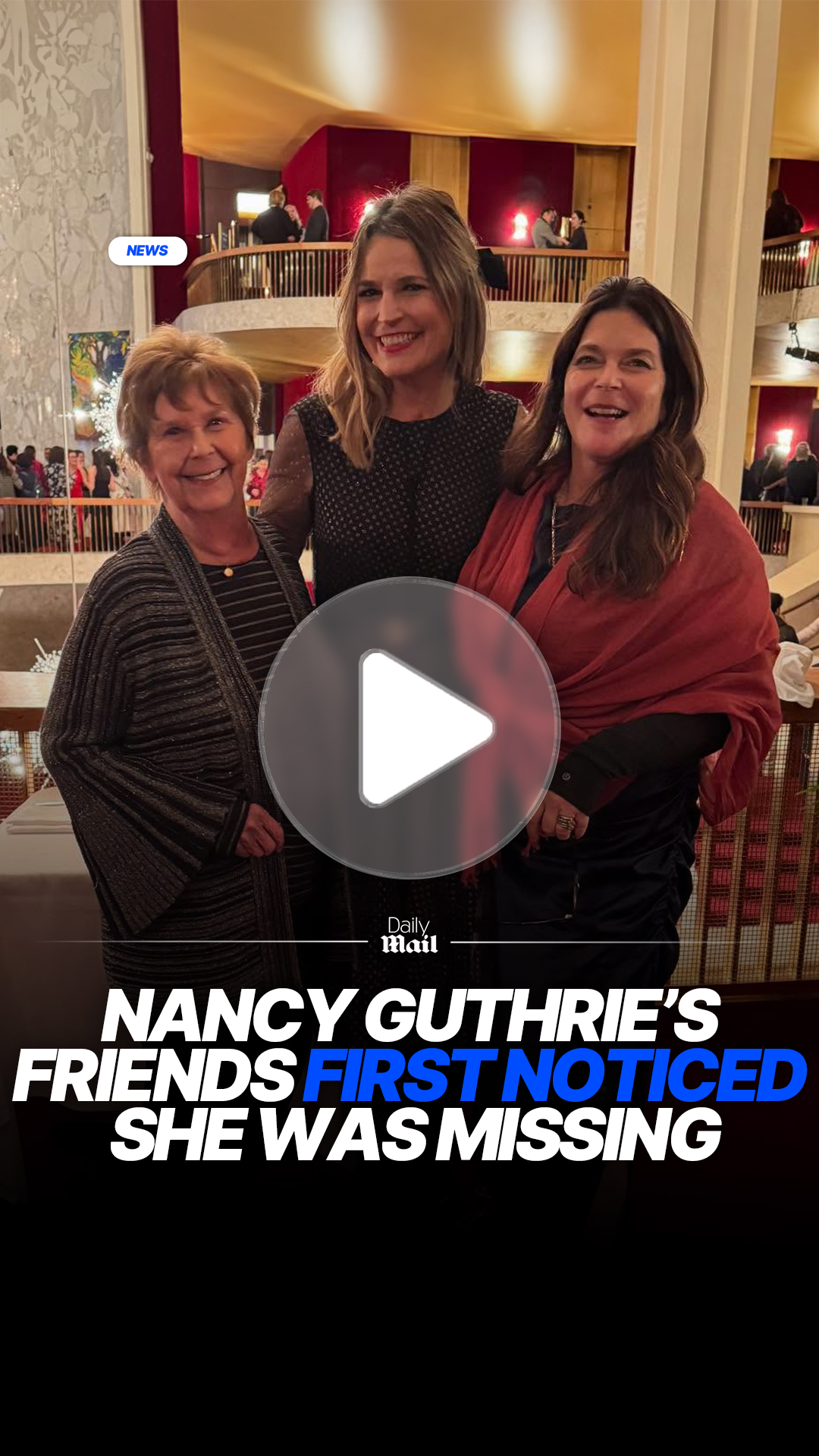 Friends first raised alarm after Nancy Guthrie failed to show up