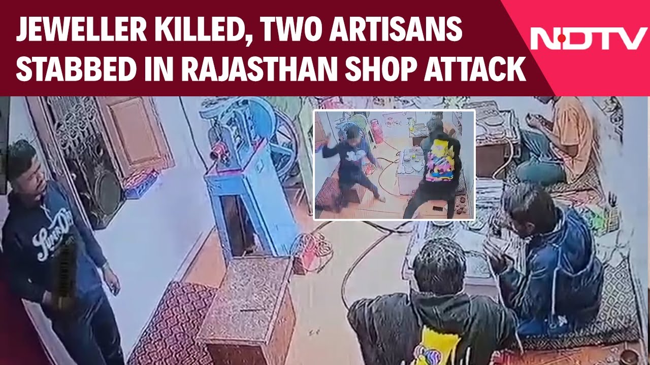 Rajasthan news | Jeweller killed, two artisans stabbed in Rajasthan's ...