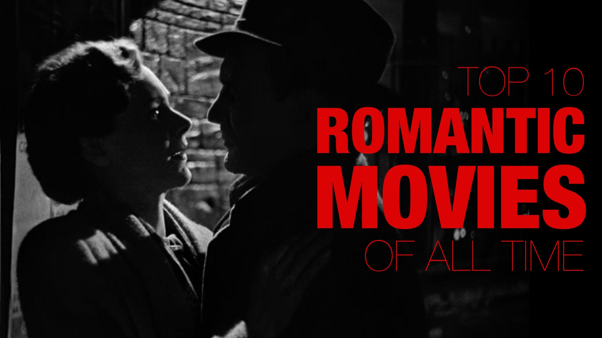 Top 10 romantic movies of all time | A CineFix movie list