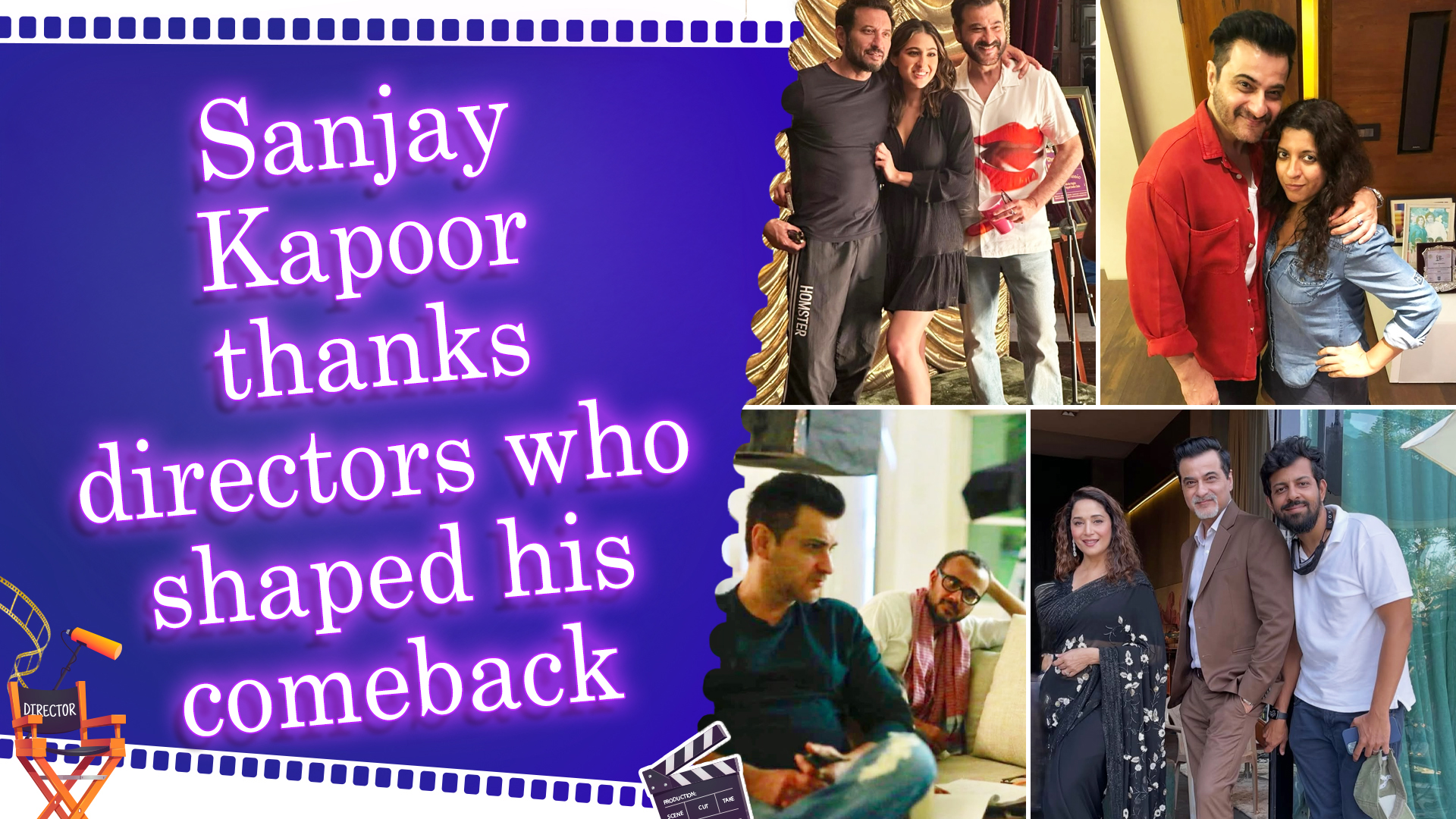 Sanjay Kapoor thanks 'incredible' directors for believing in him over ...
