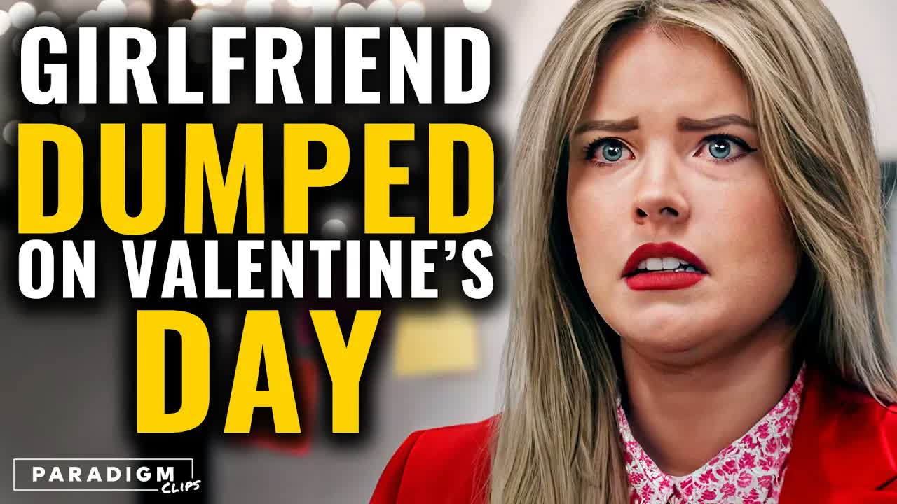 Poor girlfriend gets dumped on Valentine's Day