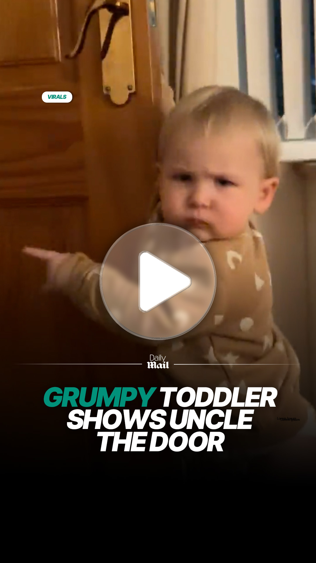 Grumpy toddler shows uncle the door