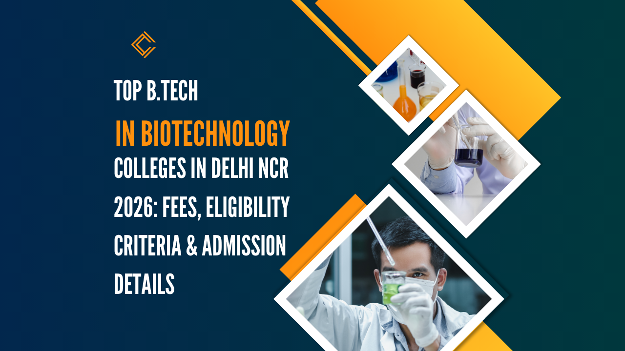 Top BTech biotechnology colleges in Delhi NCR 2026: Fees, eligibility ...
