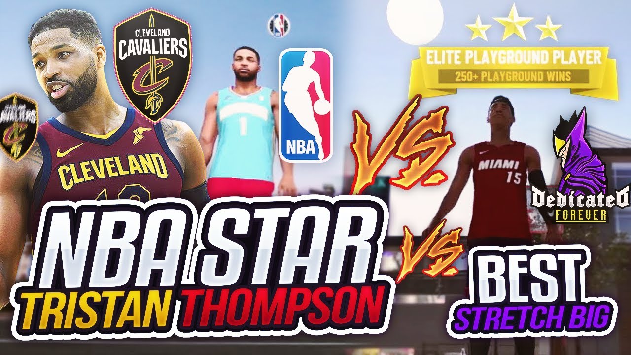 Tristan Thompson pulls up on best stretch big on NBA 2K19! NBA star vs ...