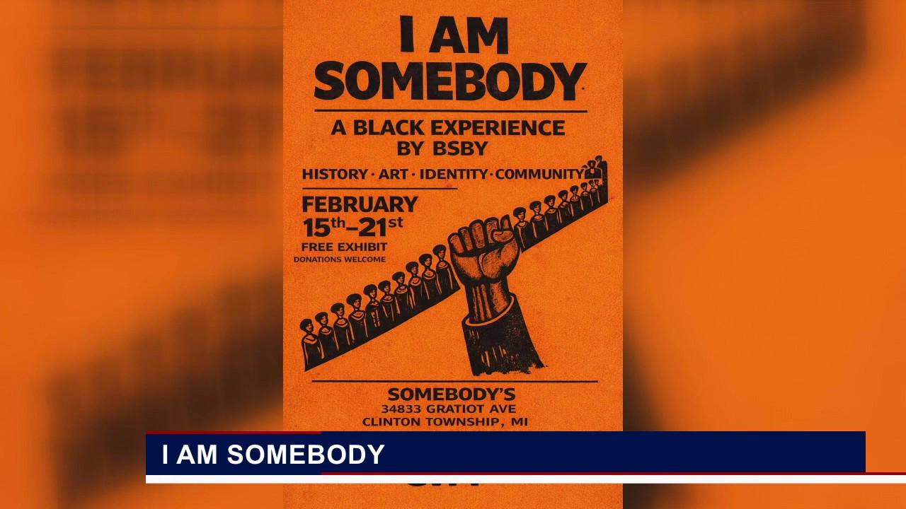 I am somebody exhibit