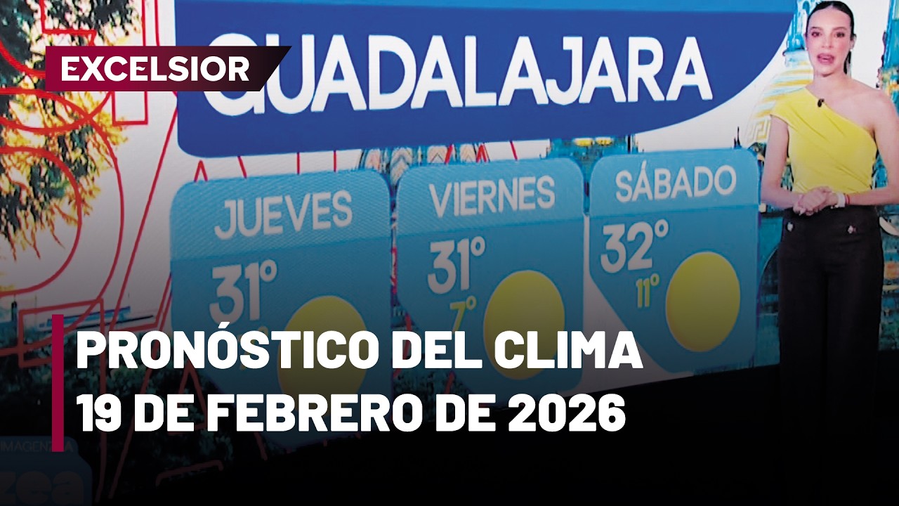 Pronóstico del clima para hoy 19 de febrero de 2025