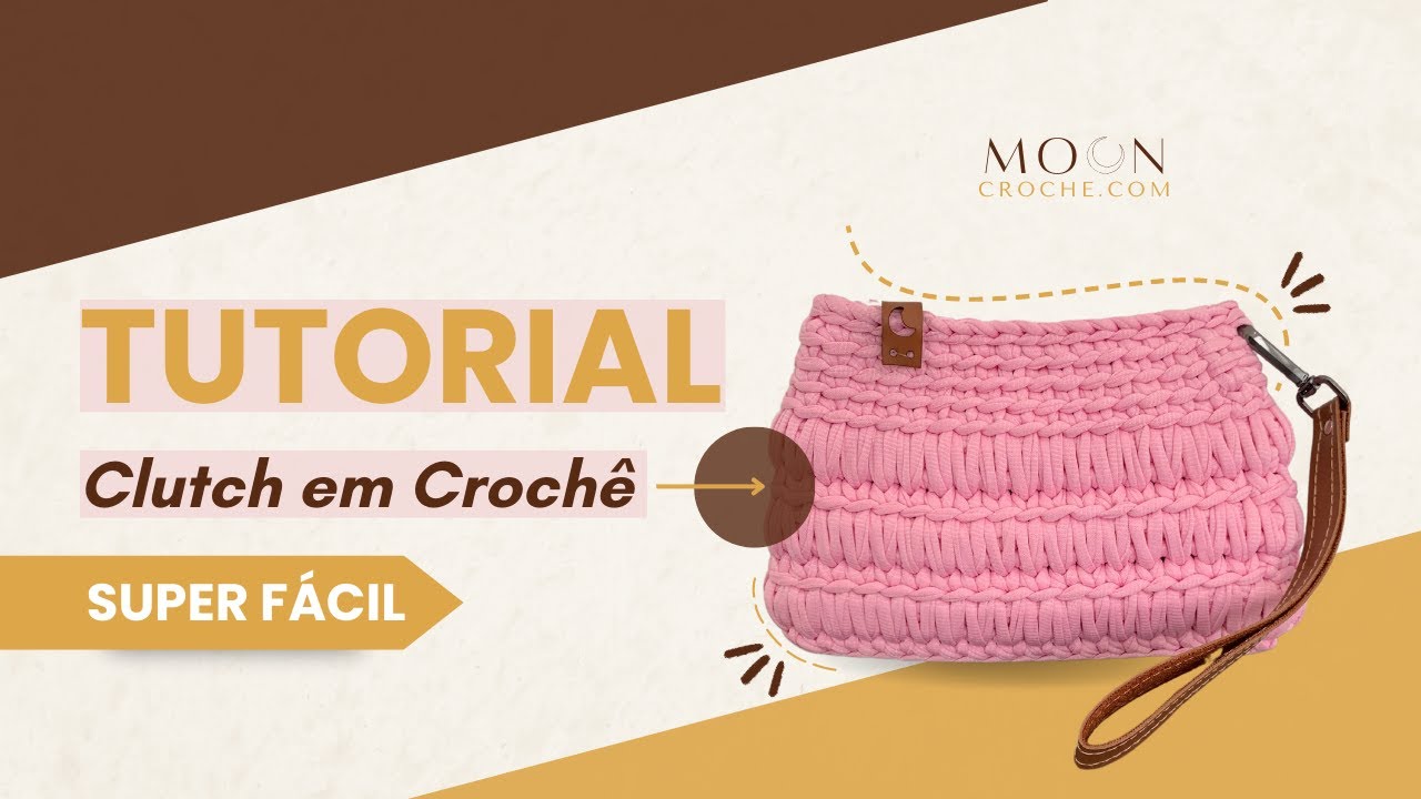 Como fazer bolsa clutch de crochê: passo a passo fácil e rápido