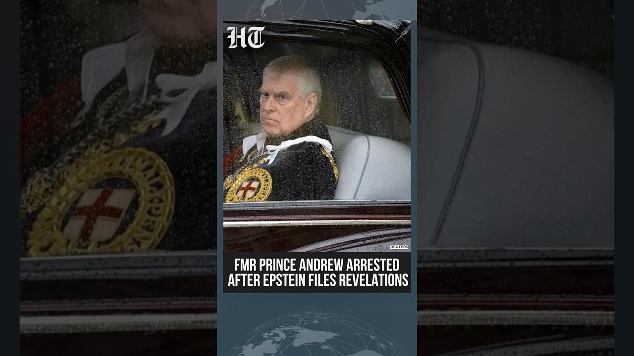 Fmr Prince Andrew arrested over suspected misconduct in office revealed ...
