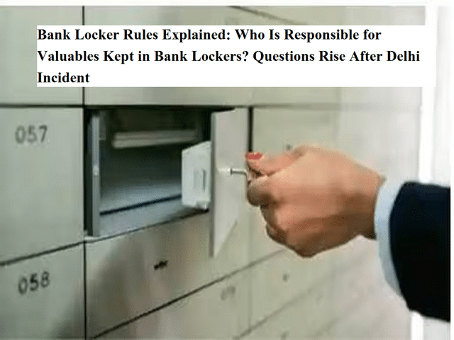 Bank locker rules explained: Who is responsible for valuables kept in ...