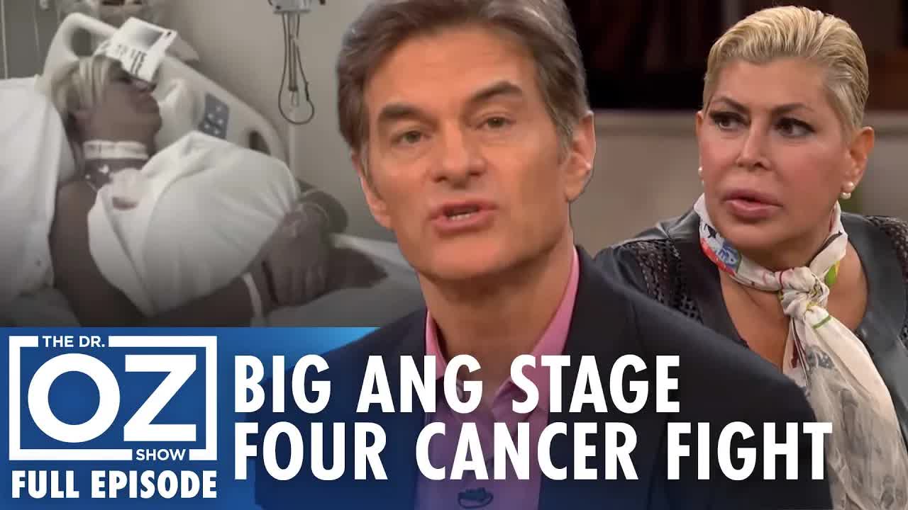 Big Ang stage four cancer story & her fight to stay alive | Dr. Oz | S7 ...