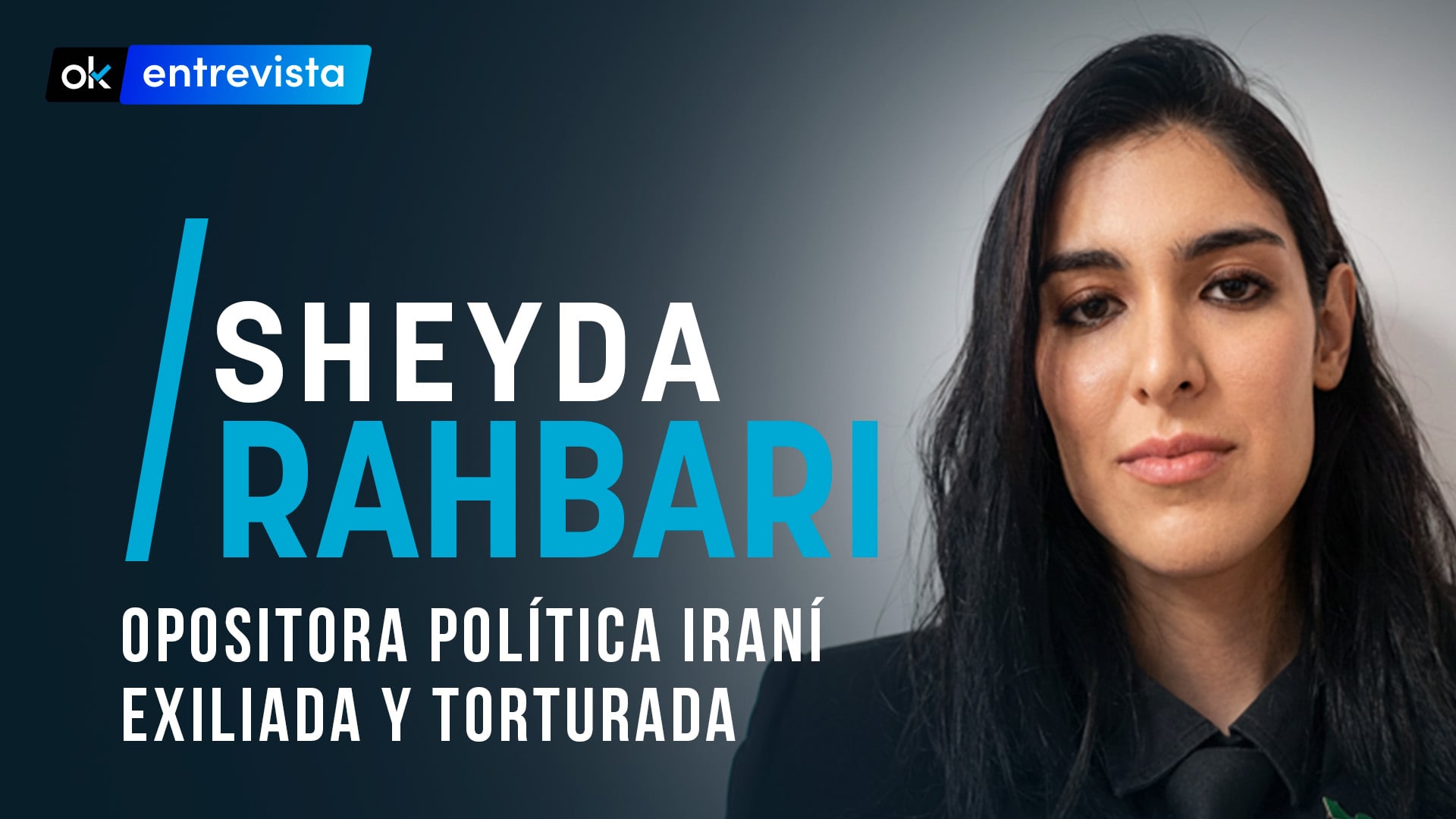 Sheyda Rahbari, opositora iraní torturada: «España debe prohibir el ...